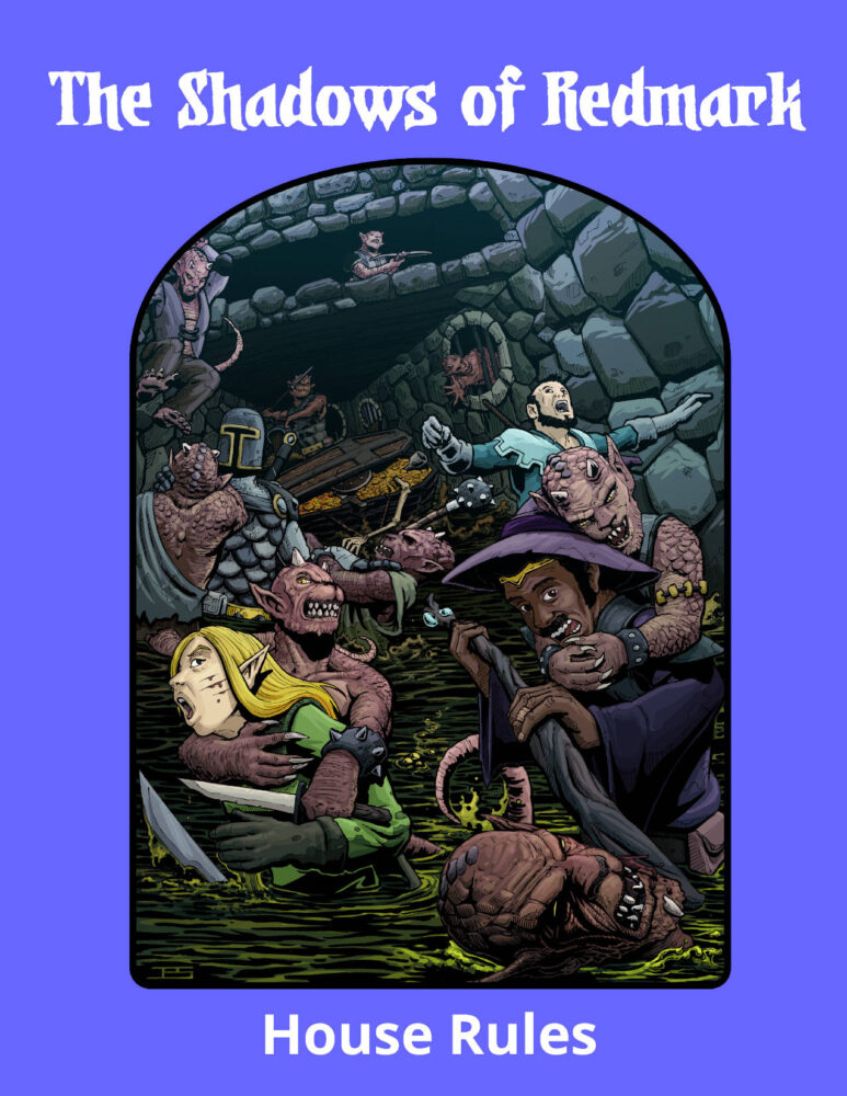 The-Shadows-of-Redmark-House-Rules – Dicehaven